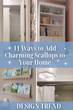 Scalloped Edges | 11 Easy Ways to Use this Charming Design Trend at ...