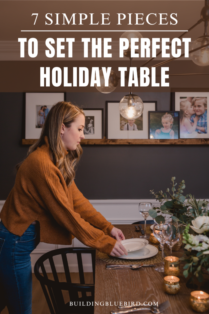 7 Must-Have Items to Set the Perfect Holiday Table - Building Bluebird