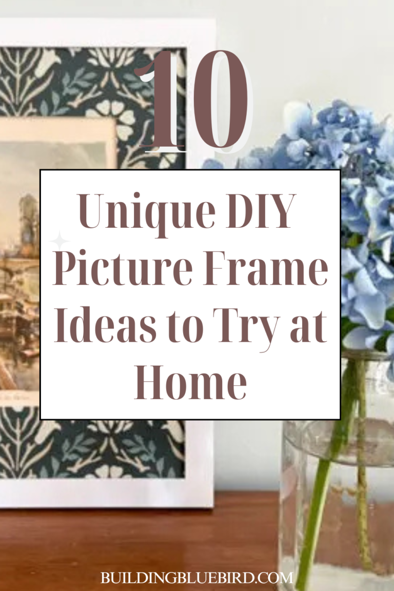 10 Unique DIY Picture Frame Ideas to Try at Home - Building Bluebird
